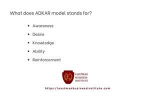 Understanding Change Management Models Like ADKAR - Eastman Business ...